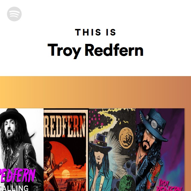 This Is Troy Redfern | Spotify Playlist
