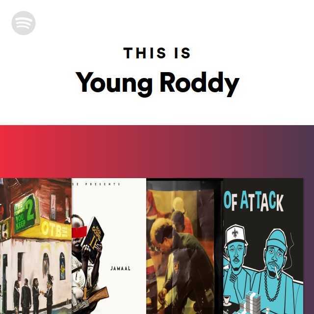This Is Young Roddy - playlist by Spotify | Spotify