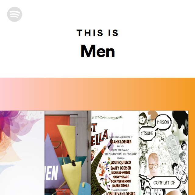 This Is Men | Spotify Playlist