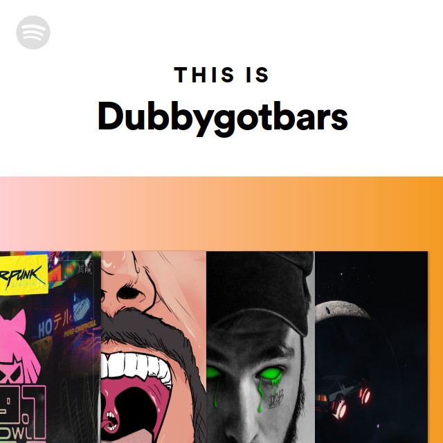 This Is Dubbygotbars - playlist by Spotify | Spotify