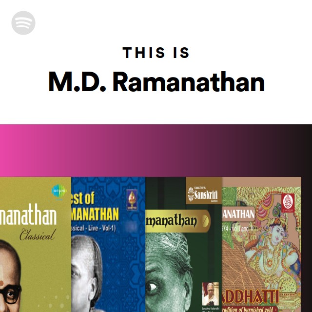 This Is M.D. Ramanathan - playlist by Spotify | Spotify