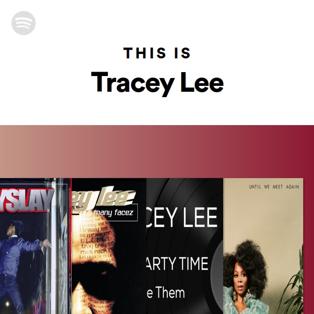 This Is Tracey Lee - playlist by Spotify | Spotify