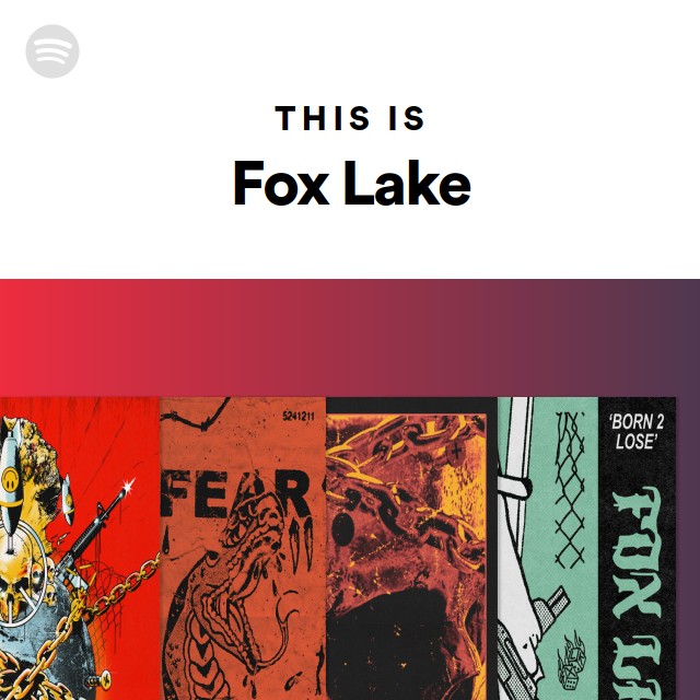 This Is Fox Lake | Spotify Playlist