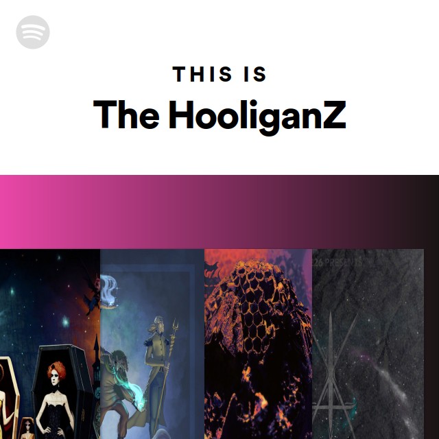 This Is The HooliganZ | Spotify Playlist