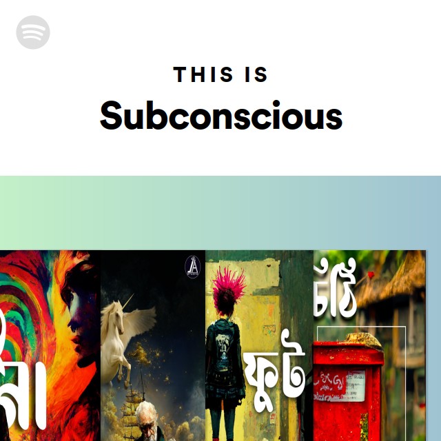 This Is Subconscious - playlist by Spotify | Spotify