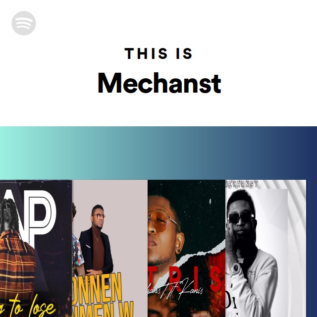 This Is Mechanst - playlist by Spotify | Spotify