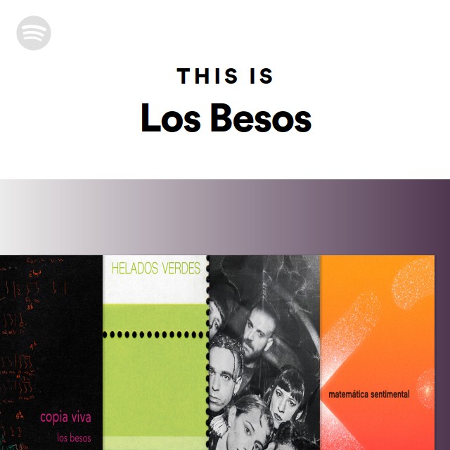 This Is Los Besos - playlist by Spotify | Spotify