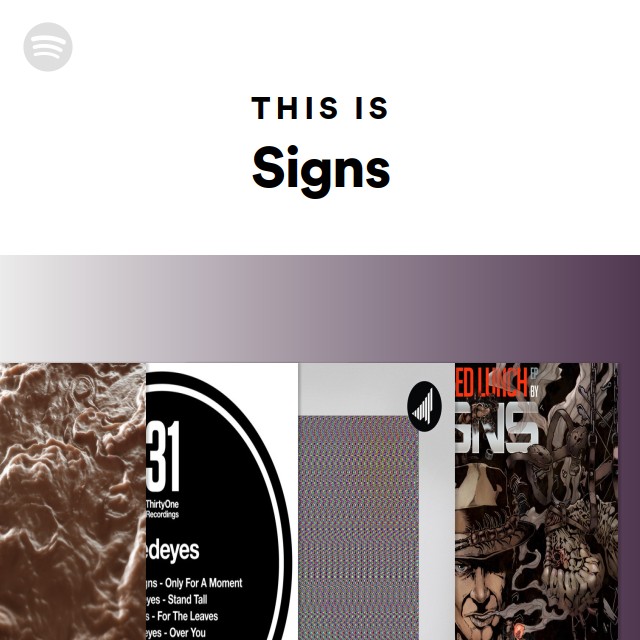 This Is Signs - playlist by Spotify | Spotify