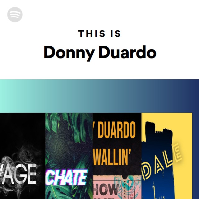 This Is Donny Duardo - playlist by Spotify | Spotify