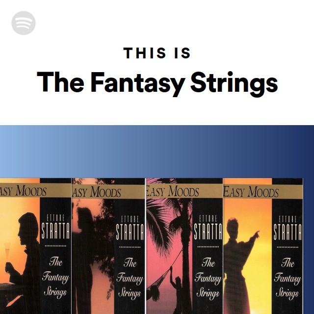 This Is The Fantasy Strings - playlist by Spotify | Spotify