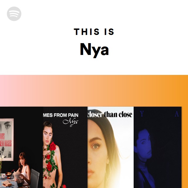 This Is Nya - playlist by Spotify | Spotify