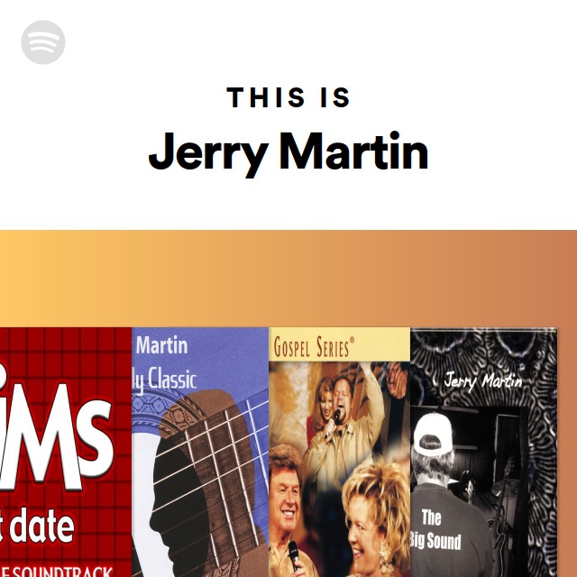This Is Jerry Martin - playlist by Spotify | Spotify