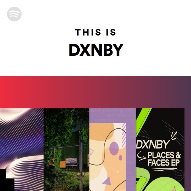 This Is DXNBY | Spotify Playlist