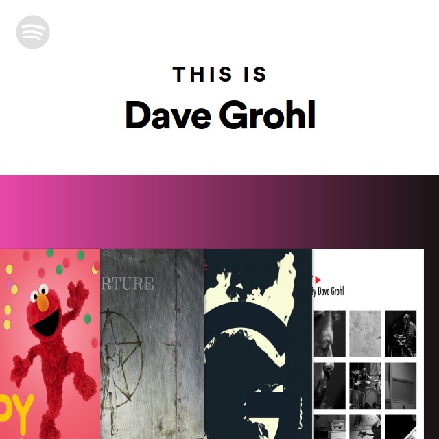 This Is Dave Grohl - playlist by Spotify | Spotify