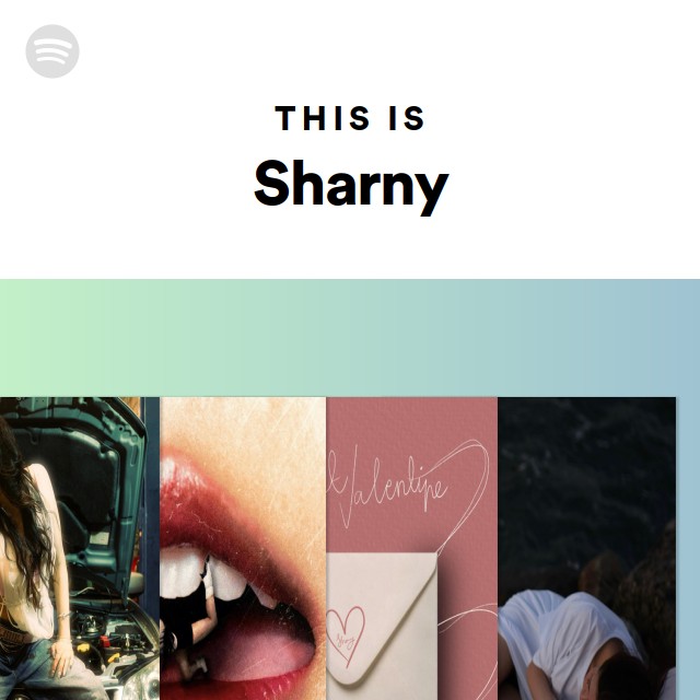 This Is Sharny - playlist by Spotify | Spotify