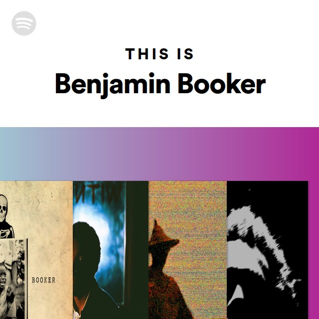 This Is Benjamin Booker | Spotify Playlist