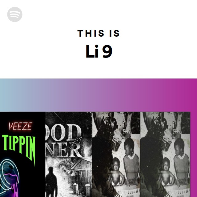 This Is Li 9 - playlist by Spotify | Spotify