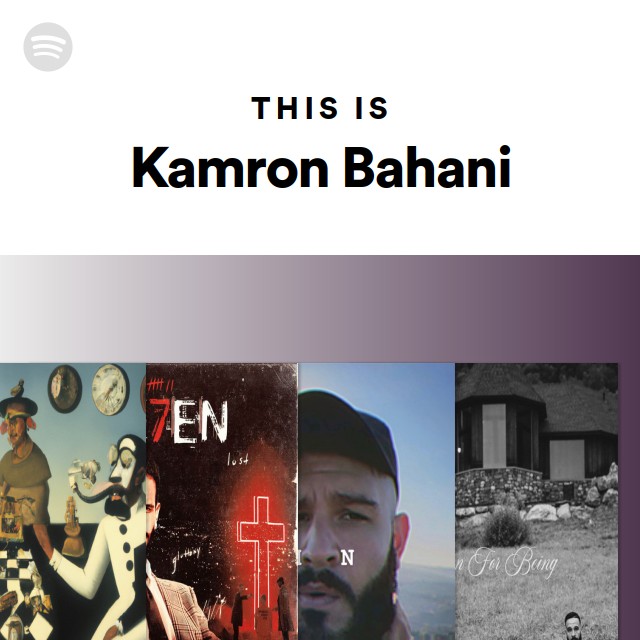 This Is Kamron Bahani - playlist by Spotify | Spotify