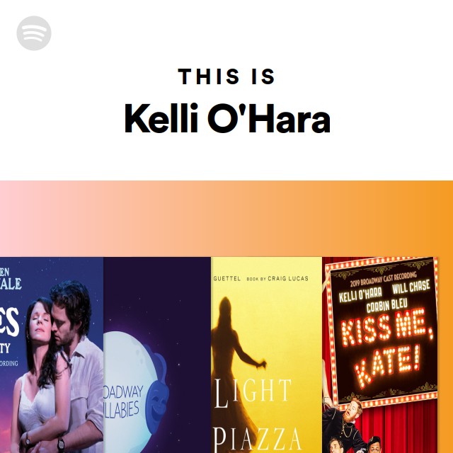 This Is Kelli O'Hara | Spotify Playlist
