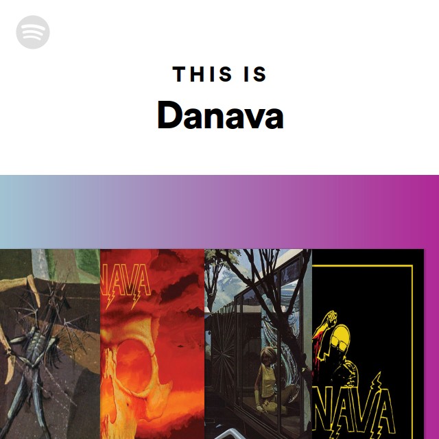 This Is Danava - playlist by Spotify | Spotify