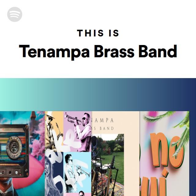 This Is Tenampa Brass Band - playlist by Spotify | Spotify