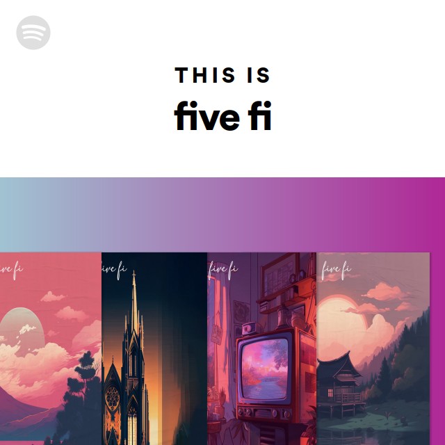 This Is five fi - playlist by Spotify | Spotify