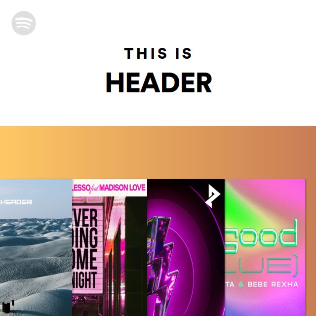 This Is HEADER | Spotify Playlist