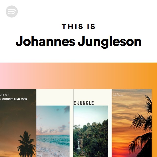 This Is Johannes Jungleson | Spotify Playlist