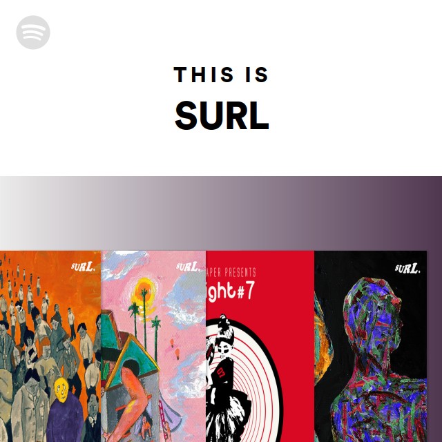 This Is SURL - playlist by Spotify | Spotify