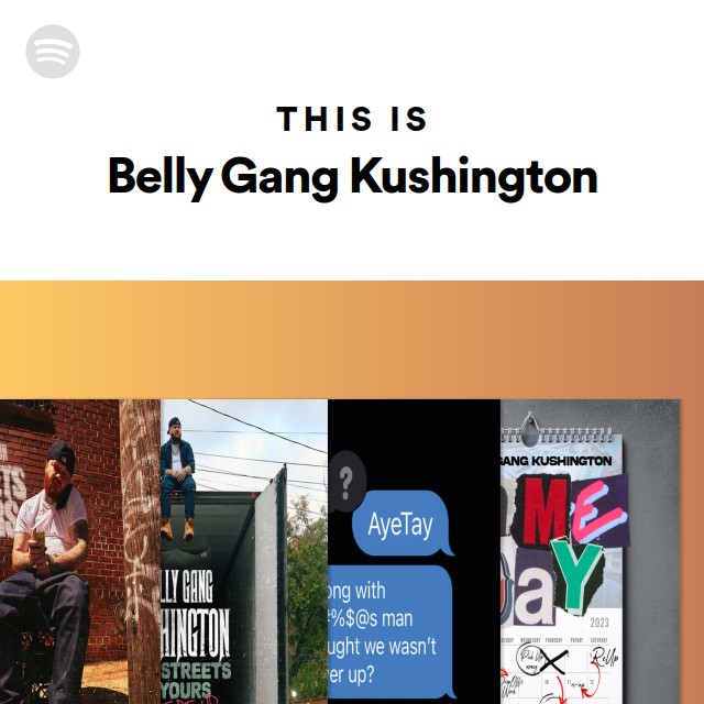 This Is Belly Gang Kushington | Spotify Playlist