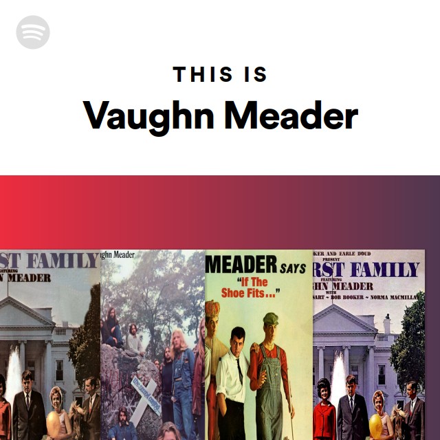 This Is Vaughn Meader | Spotify Playlist