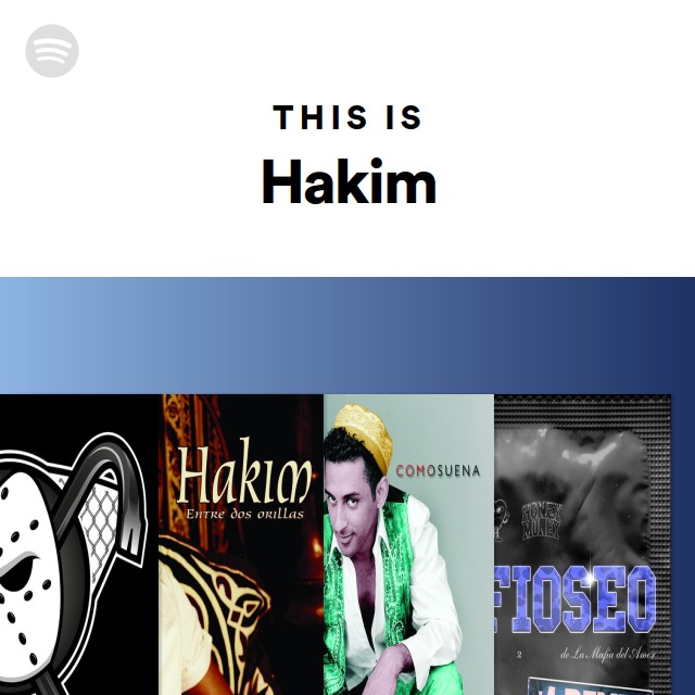This Is Hakim - playlist by unknown | Spotify