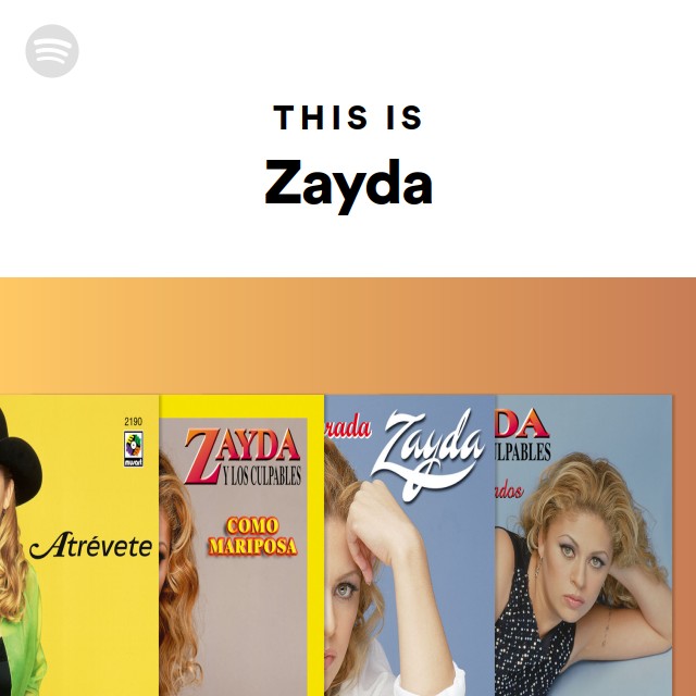 This Is Zayda - playlist by Spotify | Spotify