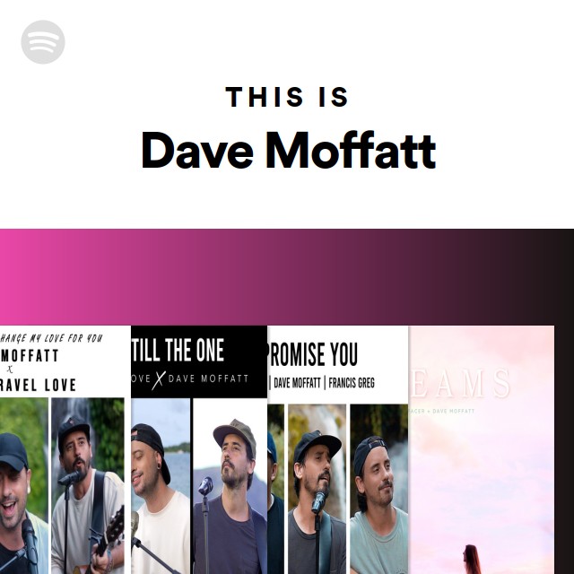 This Is Dave Moffatt - playlist by Spotify | Spotify