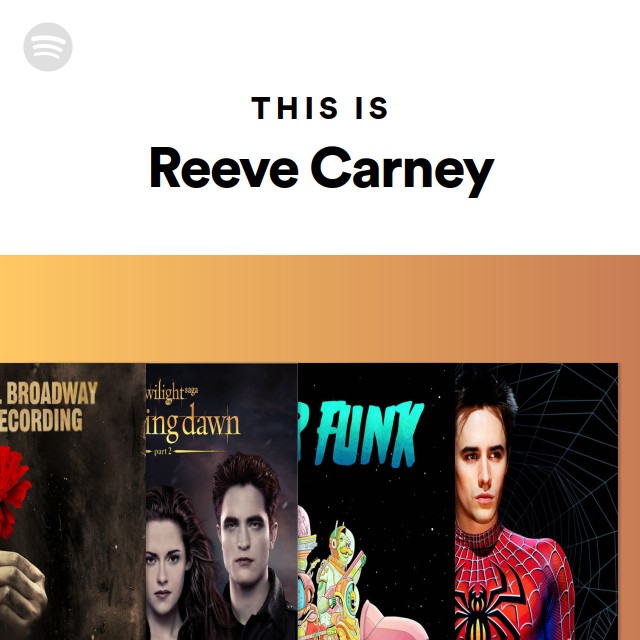 This Is Reeve Carney | Spotify Playlist