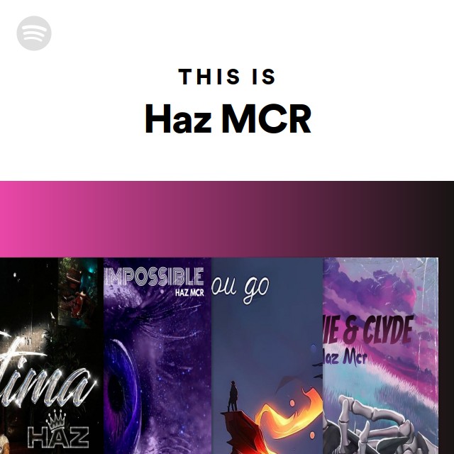 This Is Haz MCR - playlist by Spotify | Spotify