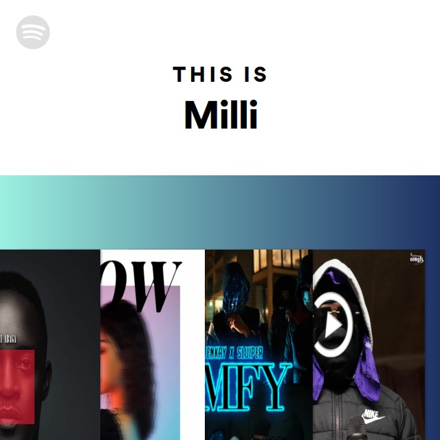 This Is Milli | Spotify Playlist
