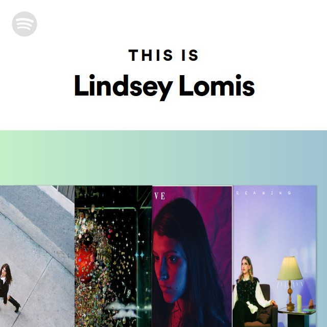 This Is Lindsey Lomis - playlist by Spotify | Spotify