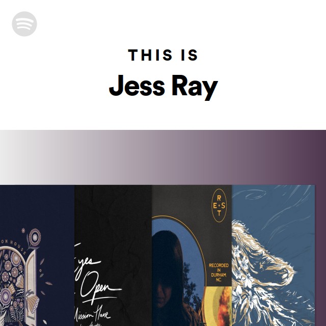 This Is Jess Ray - playlist by Spotify | Spotify