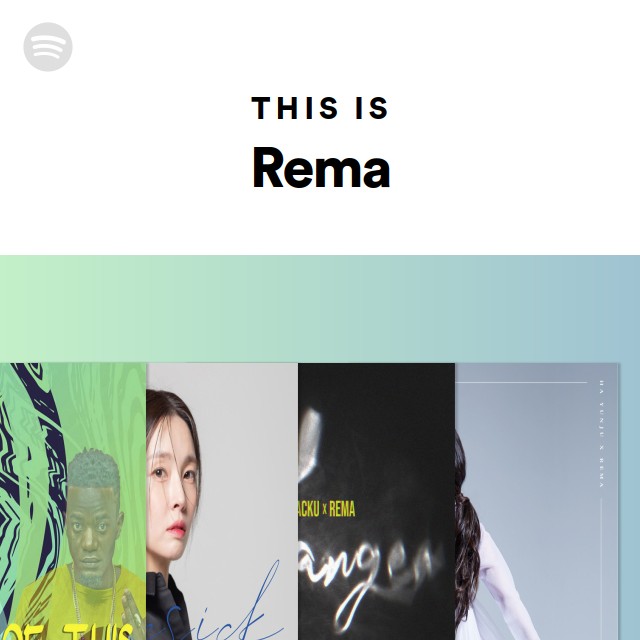 This Is Rema - playlist by Spotify | Spotify