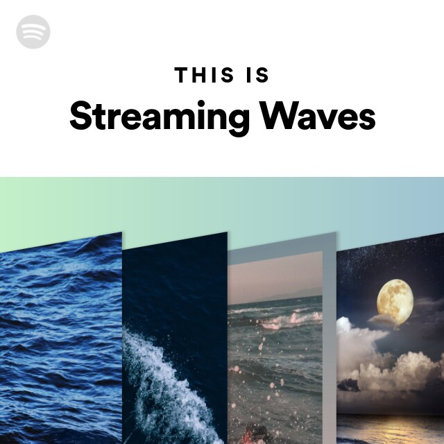 This Is Streaming Waves - playlist by Spotify | Spotify