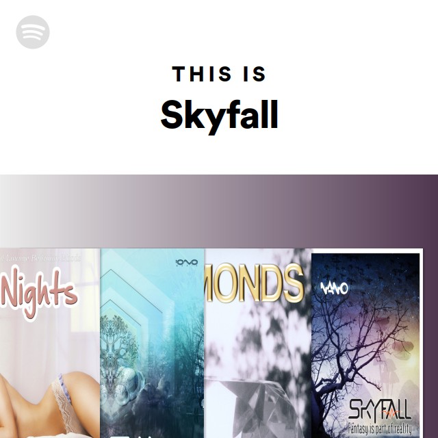 This Is Skyfall - playlist by Spotify | Spotify