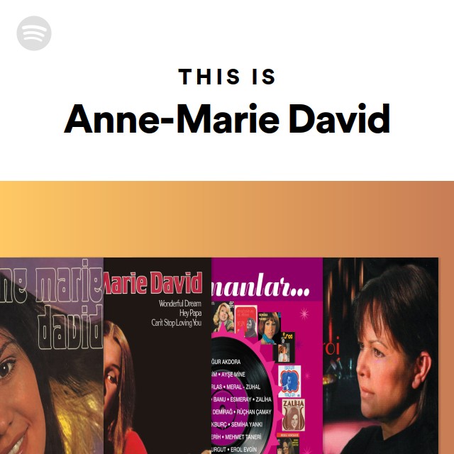 This Is Anne-Marie David - playlist by Spotify | Spotify