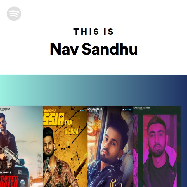 This Is Nav Sandhu - playlist by Spotify | Spotify