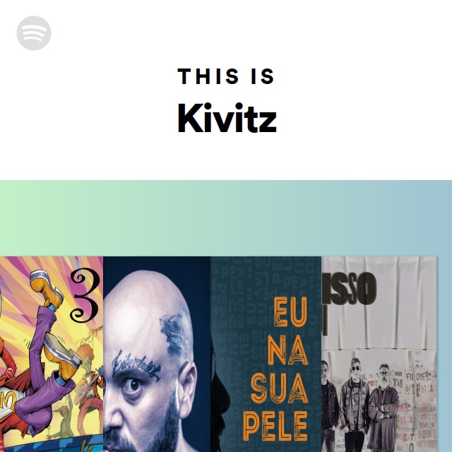 This Is Kivitz - playlist by Spotify | Spotify