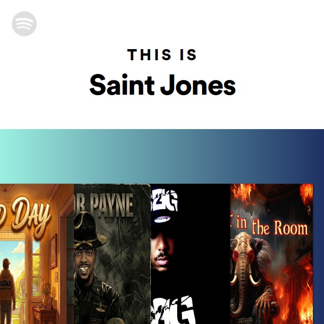 This Is Saint Jones - playlist by Spotify | Spotify