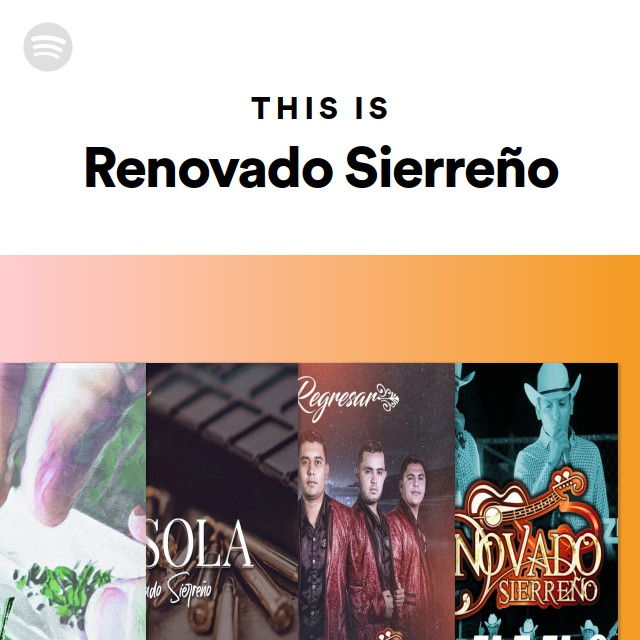 This Is Renovado Sierreño - playlist by Spotify | Spotify