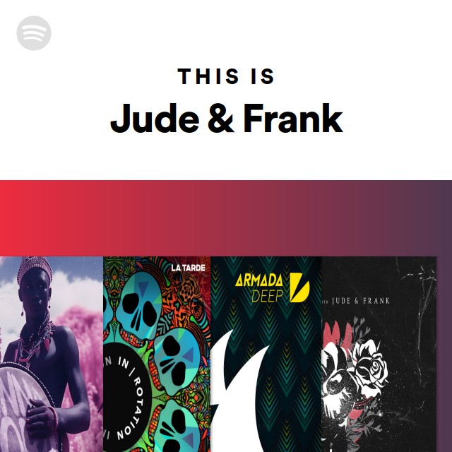 This Is Jude & Frank - playlist by Spotify | Spotify