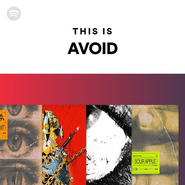 This Is AVOID - playlist by Spotify | Spotify
