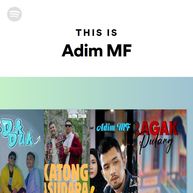 This Is Adim MF - playlist by Spotify | Spotify